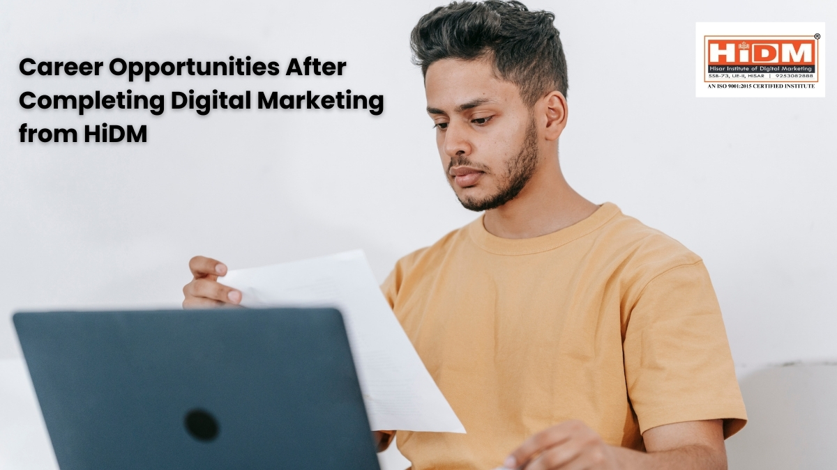 Career Opportunities After Completing Digital Marketing from HiDM